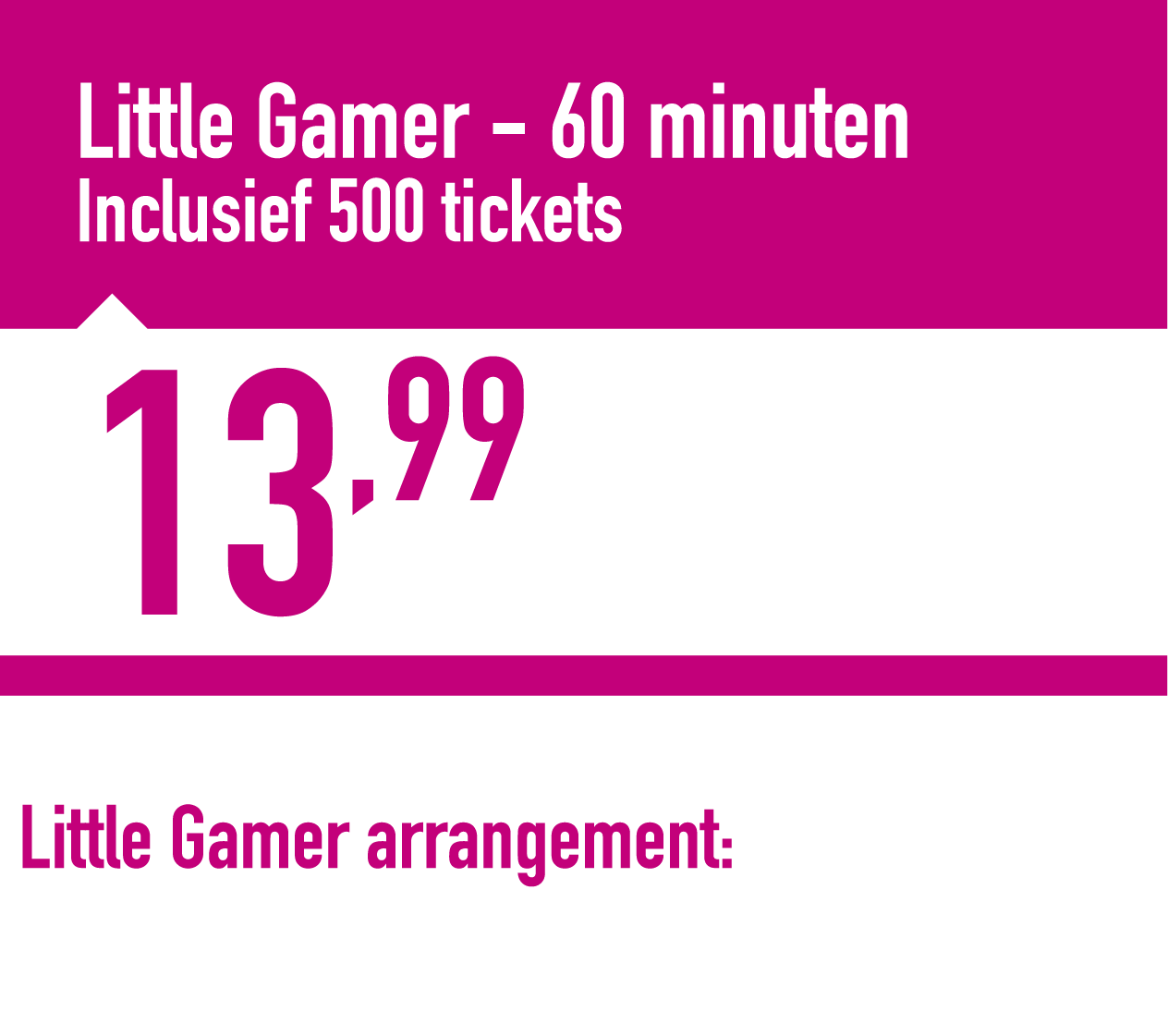 Het Little Gamer event